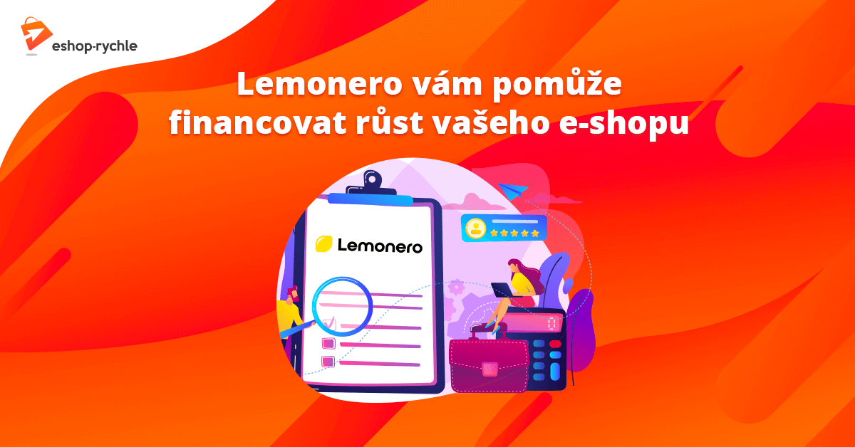 Lemonero pomůže s financováním růstu vašeho e-shopu | Blog Eshop-rychle.cz