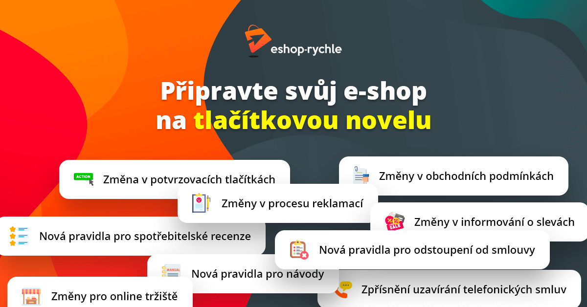Připravte svůj e-shop na změny, které přinese Tlačítková novela! Jak na to v Eshop-rychle ...