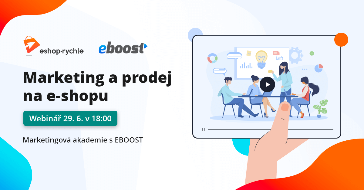 Záznam webináře: Marketing a prodej na e-shopu | Marketingová akademie s EBOOST | Blog Eshop ...