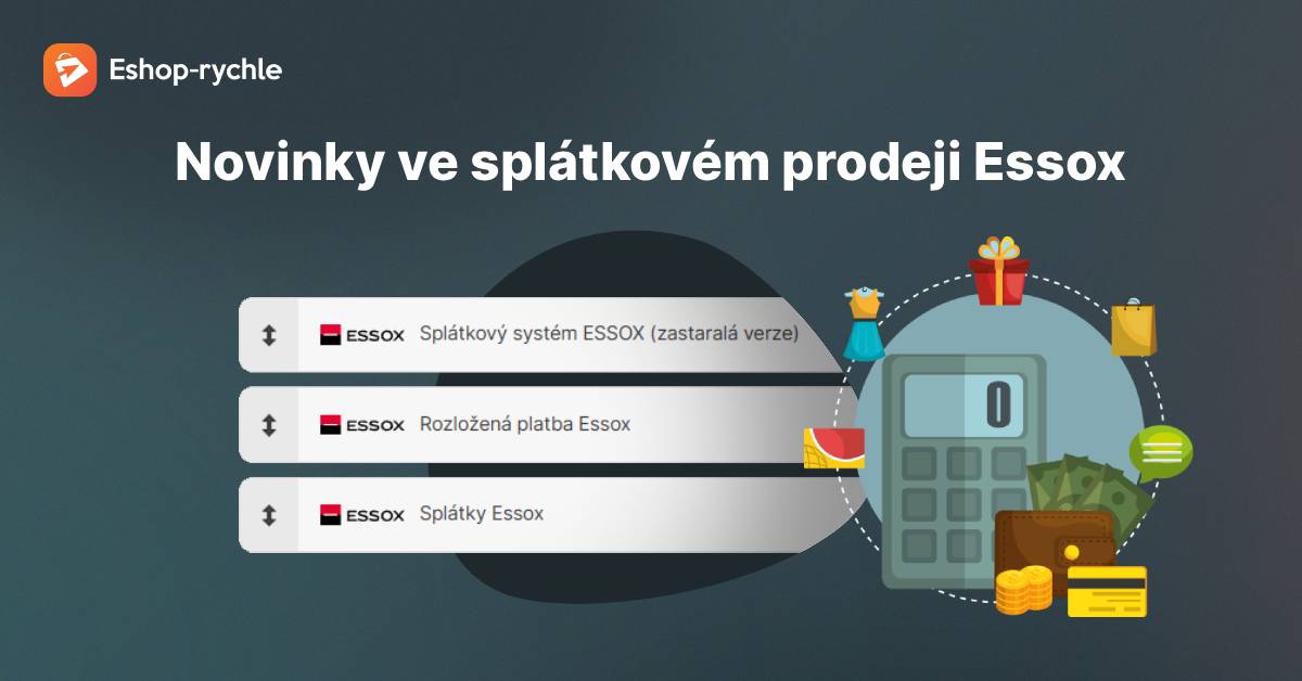 Nová verze ESSOX přináší rozloženou platbu na čtvrtiny | Blog Eshop ...