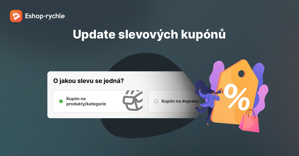 Vylepšujeme slevové kupóny. Nově je můžete cílit na dopravu i konkrétní ...